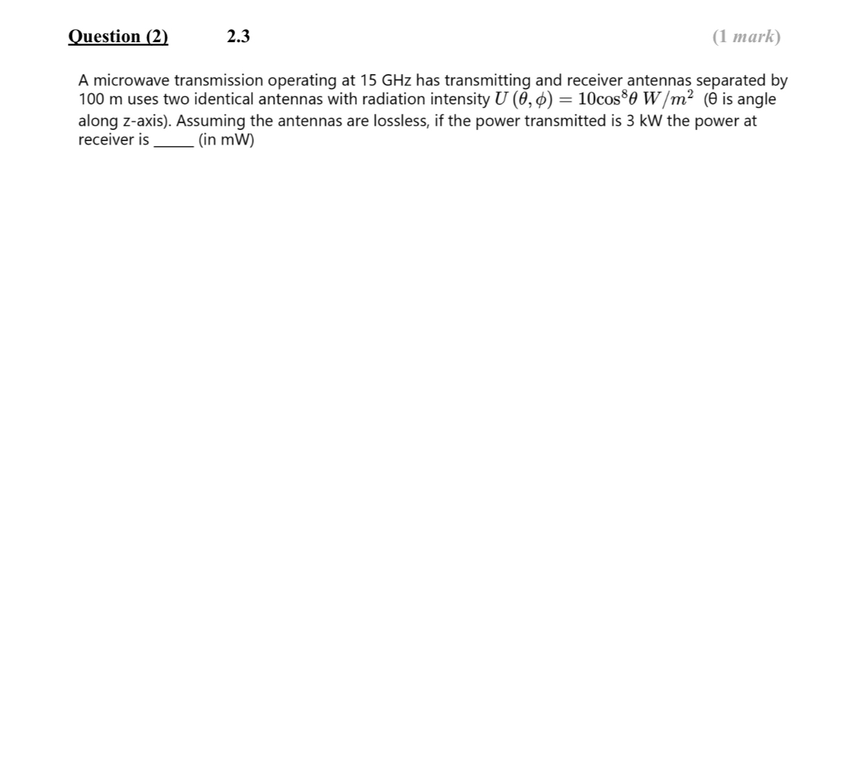Question (2)2.3(1 ﻿mark)A microwave transmission | Chegg.com
