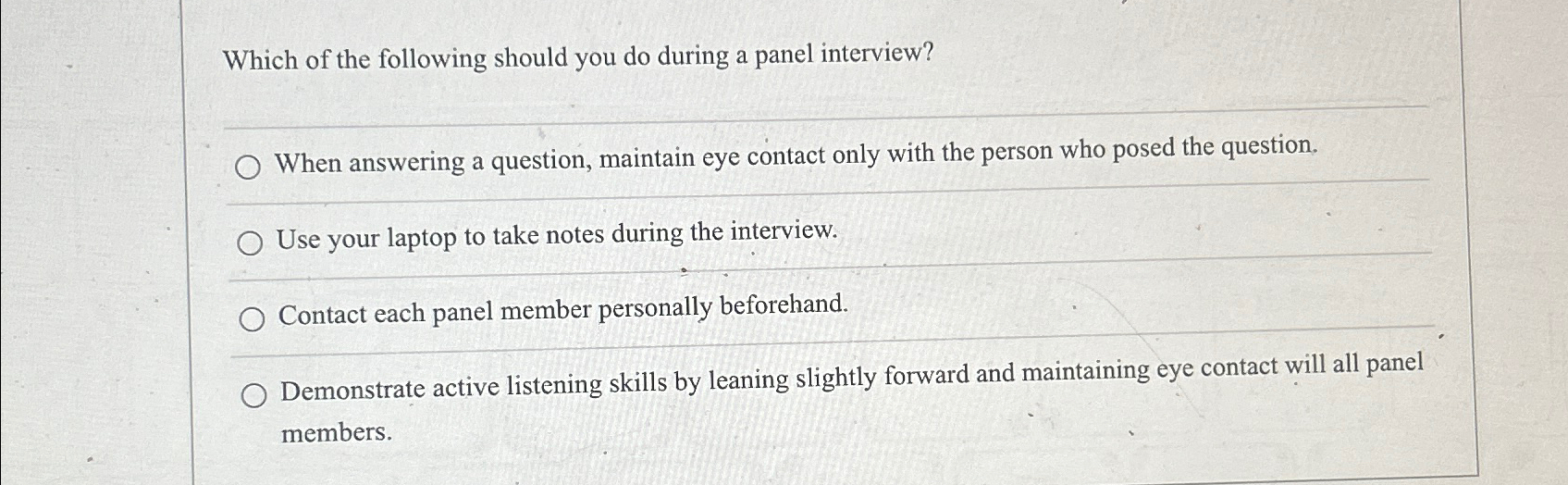 Solved Which of the following should you do during a panel | Chegg.com