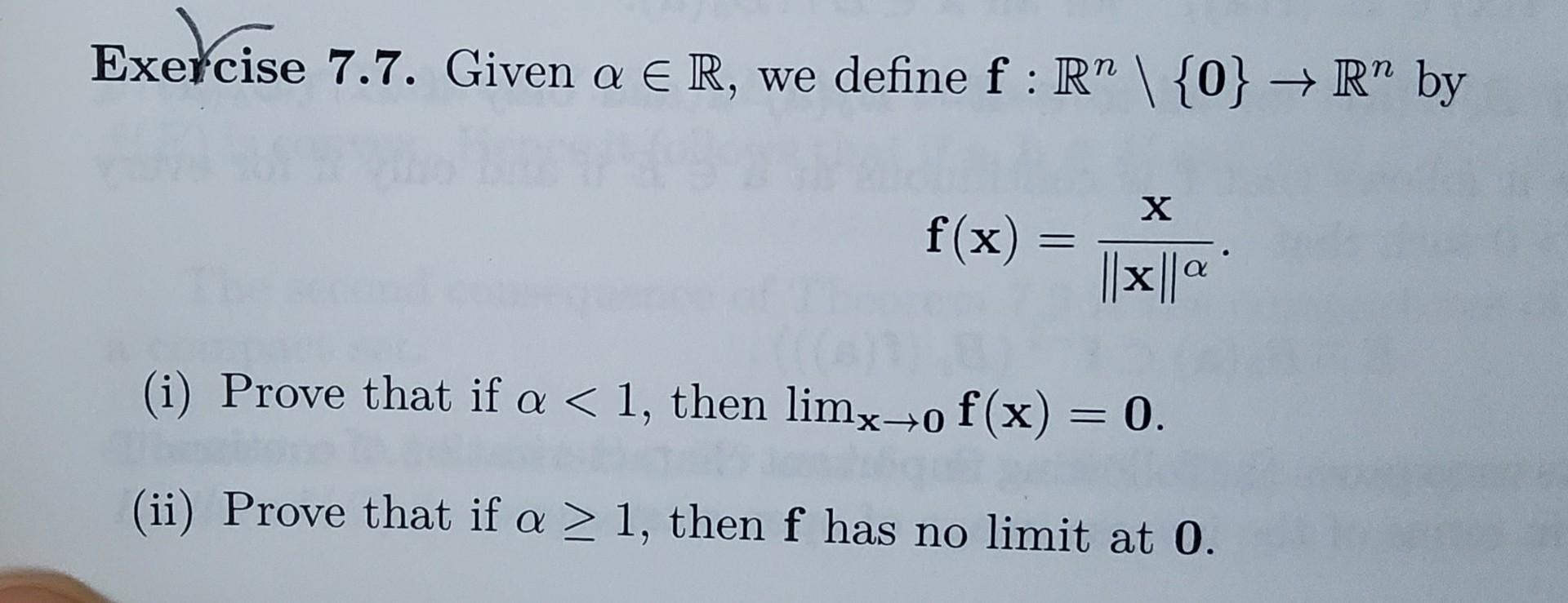 Solved Exerise 7.7. Given α∈R, we define f:Rn\{0}→Rn by | Chegg.com