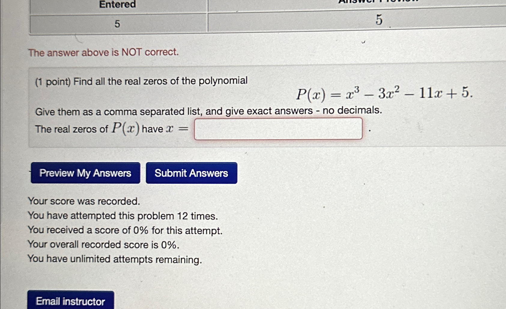 Solved Entered5The answer above is NOT correct.(1 ﻿point) | Chegg.com