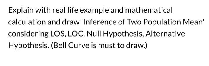 Solved Explain with real life example and mathematical | Chegg.com