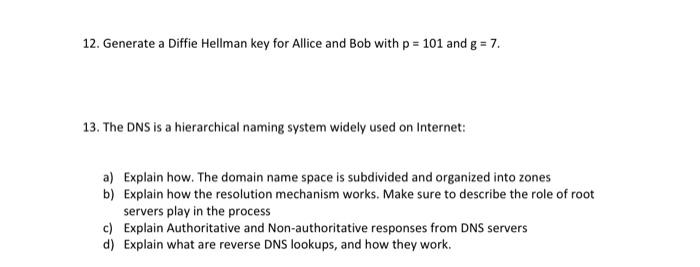 Solved 12. Generate a Diffie Hellman key for Allice and Bob | Chegg.com