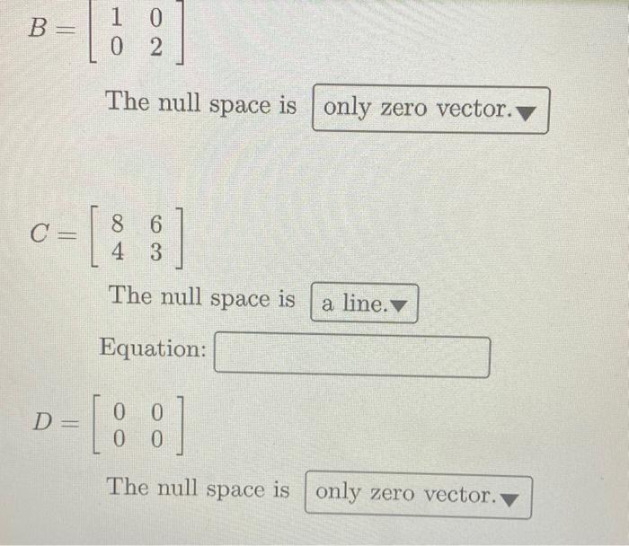 Solved (a) Find all 2×2 matrices whose null space is the | Chegg.com