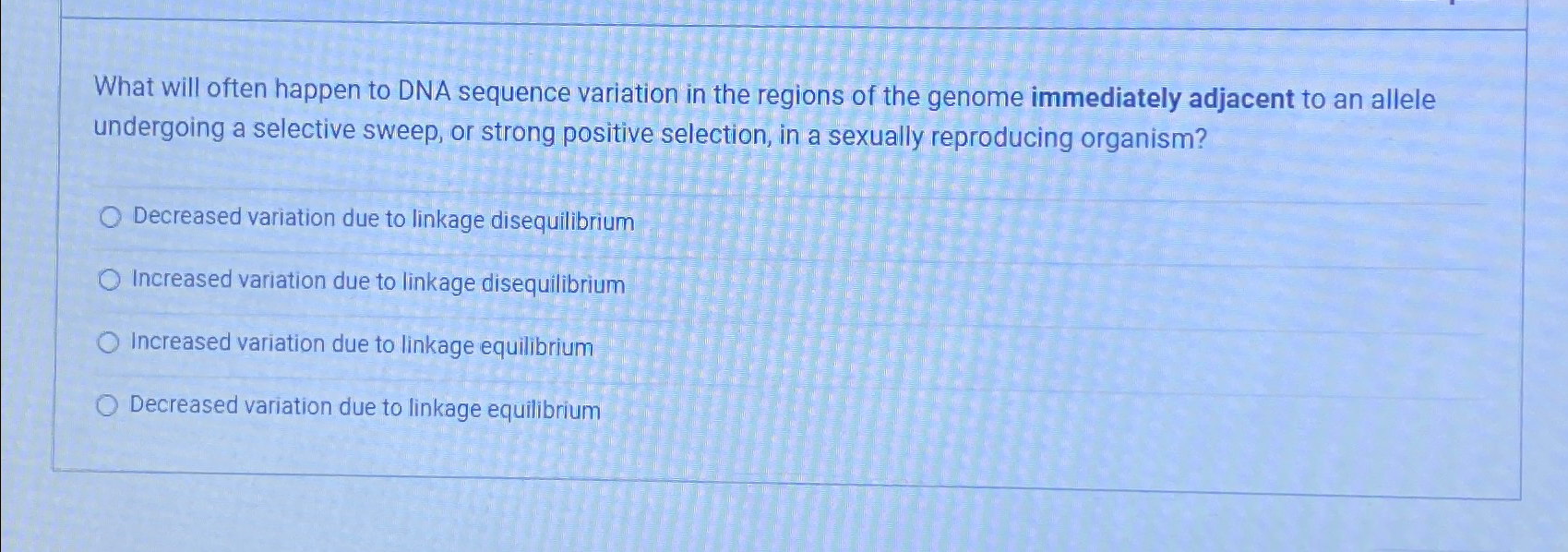 Solved What will often happen to DNA sequence variation in | Chegg.com