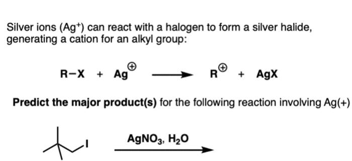Solved Silver ions (Ag+)can react with a halogen to form a | Chegg.com