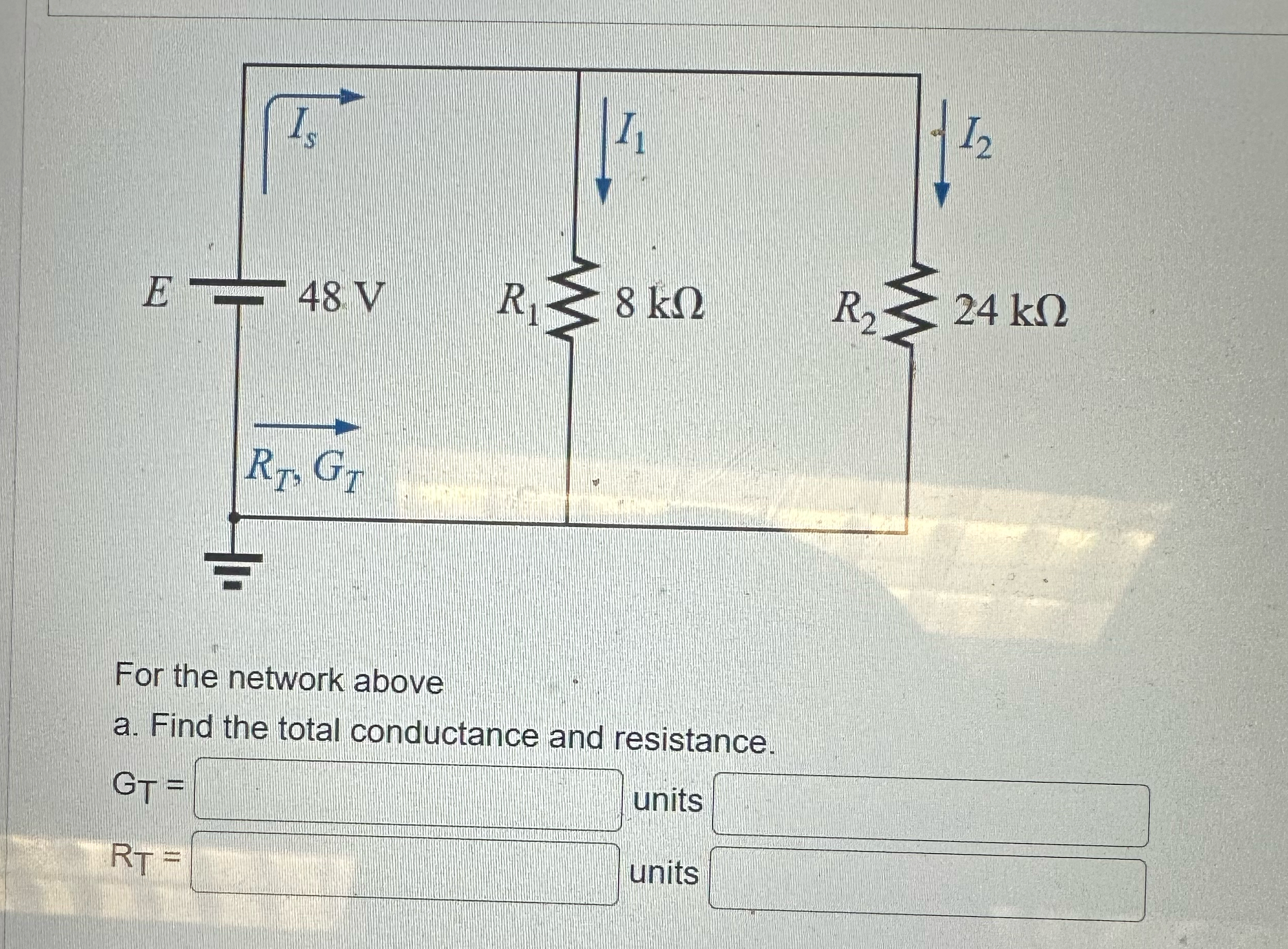 Solved For the network abovea. ﻿Find the total conductance | Chegg.com