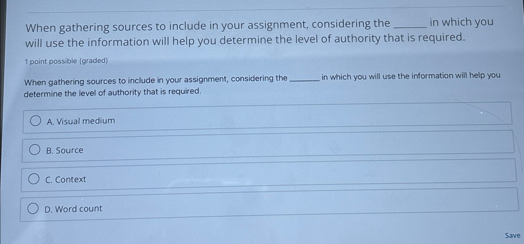 Solved When gathering sources to include in your assignment, | Chegg.com