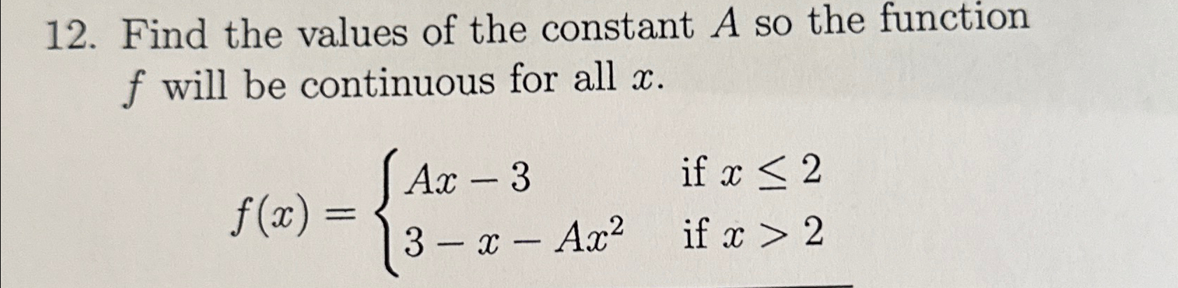 Solved Find the values of the constant A ﻿so the function f | Chegg.com