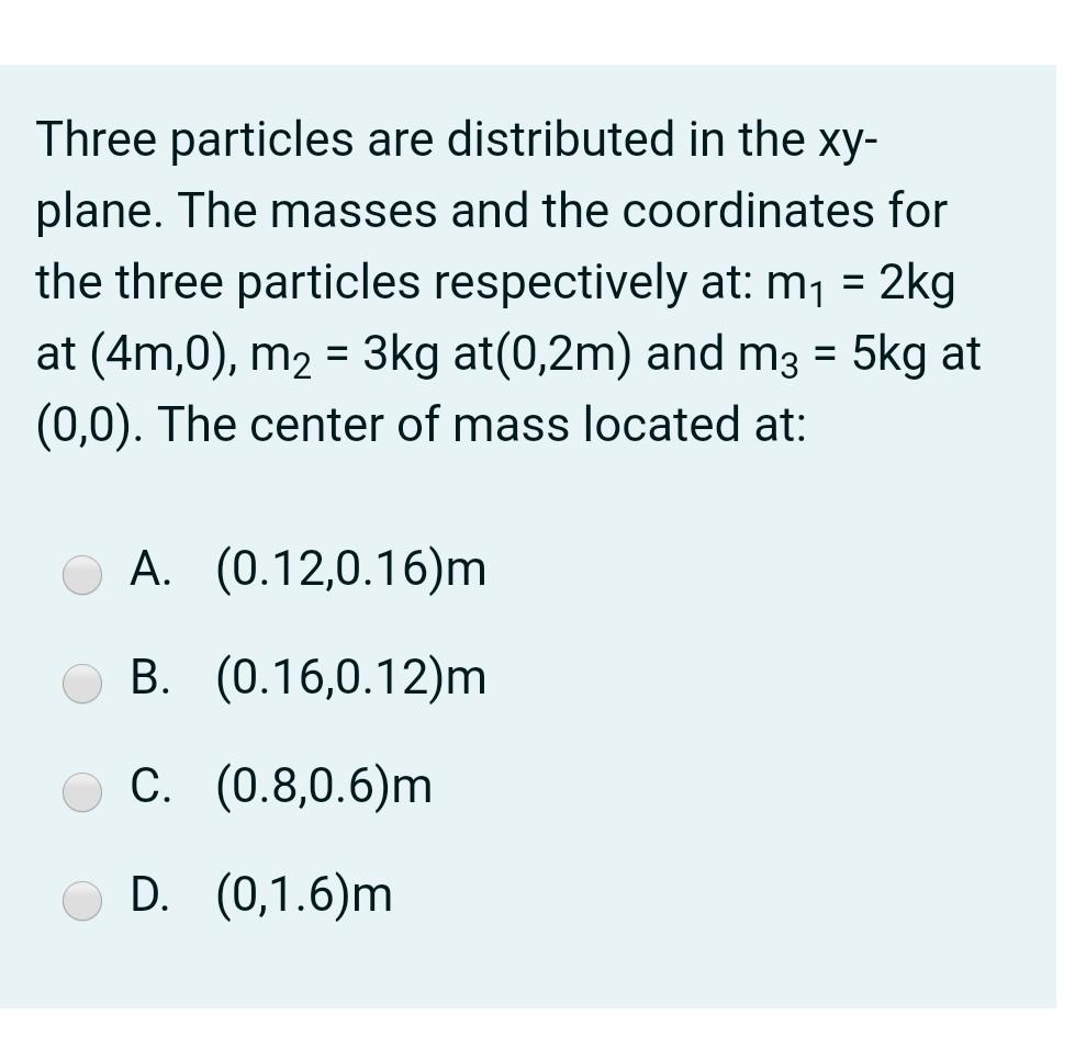 Solved Three particles are distributed in the xy- plane. The | Chegg.com