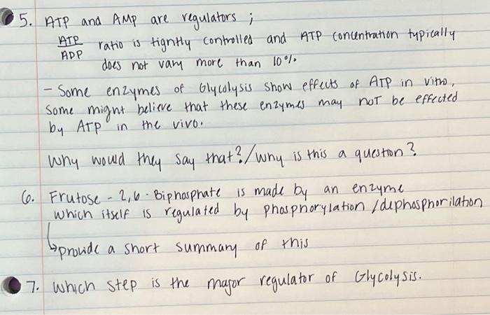 Solved in 5. ATP and Amp are regulators ; ATP ratio is | Chegg.com