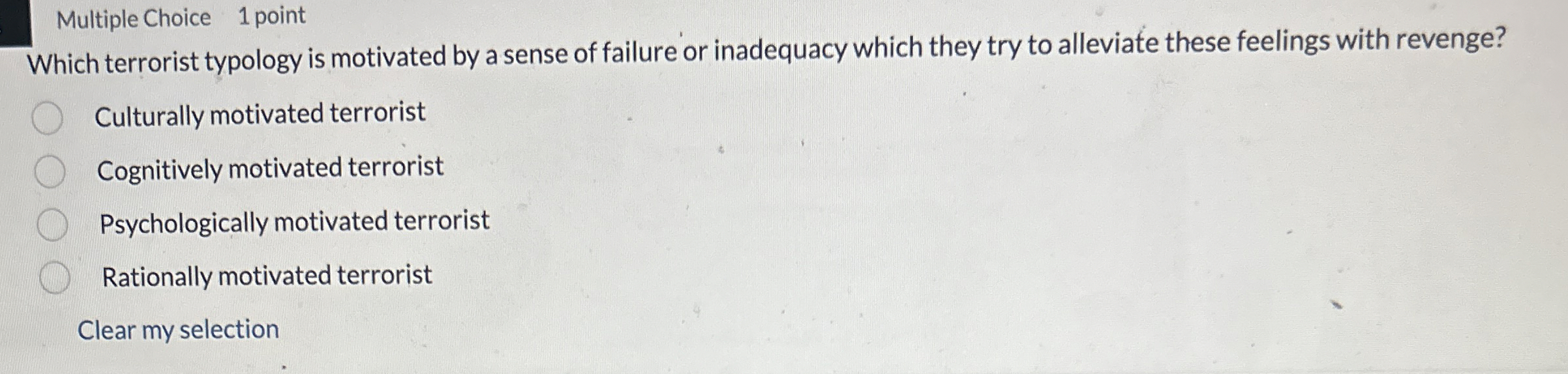 Solved Multiple Choice 1 ﻿pointWhich terrorist typology is | Chegg.com