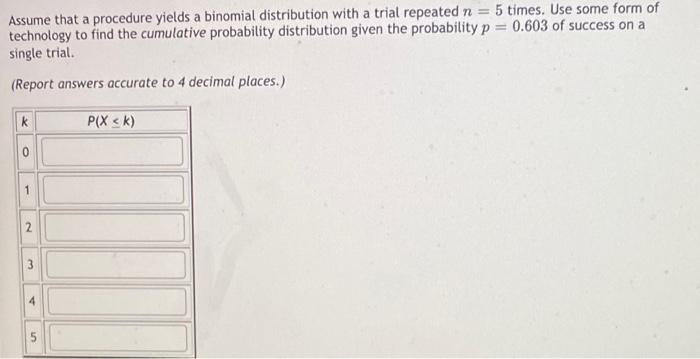 Solved Assume that a procedure yields a binomial | Chegg.com Solved Assume that a procedure yields a binomial | Chegg.com