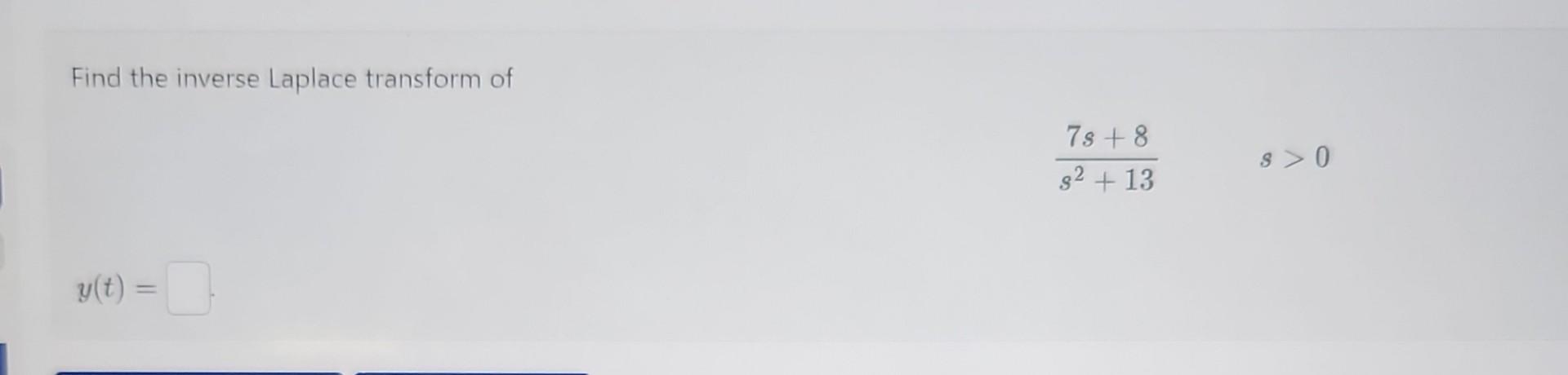 Solved From a table of integrals, we know that for a,b =0, | Chegg.com