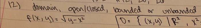 Solved 12) domain, open/closed, bounded or unbanded | Chegg.com