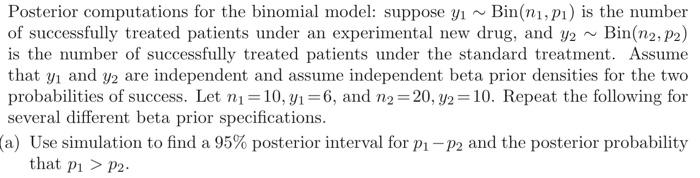 Solved Posterior computations for the binomial model: | Chegg.com
