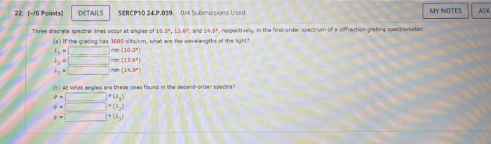 Solved Three discrete spectral lines occue at angles of | Chegg.com