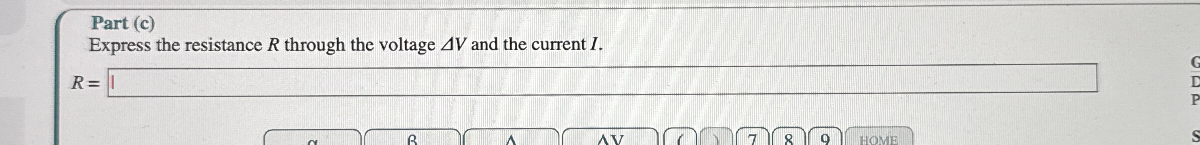 Solved Part (c)Express the resistance R ﻿through the voltage | Chegg.com