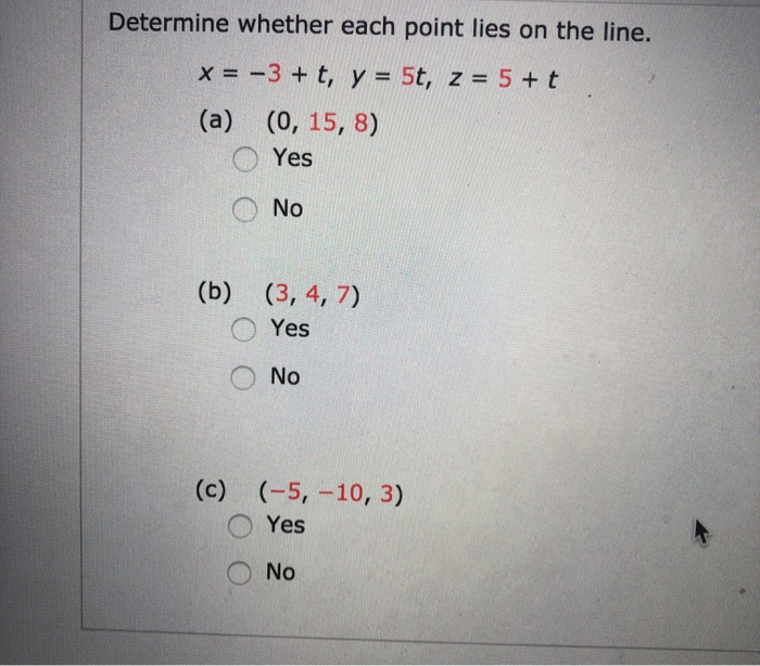 Solved Determine whether each point lies on the line. x = -3 | Chegg.com Solved Determine whether each point lies on the line. x = -3 | Chegg.com