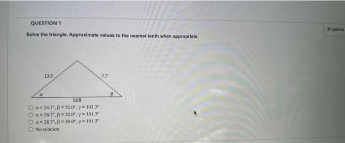 Solved Solve the triangle, Approximate values to the nearest | Chegg.com