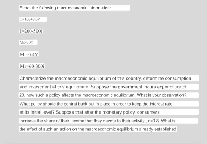 Solved Either the following macroeconomic information: | Chegg.com