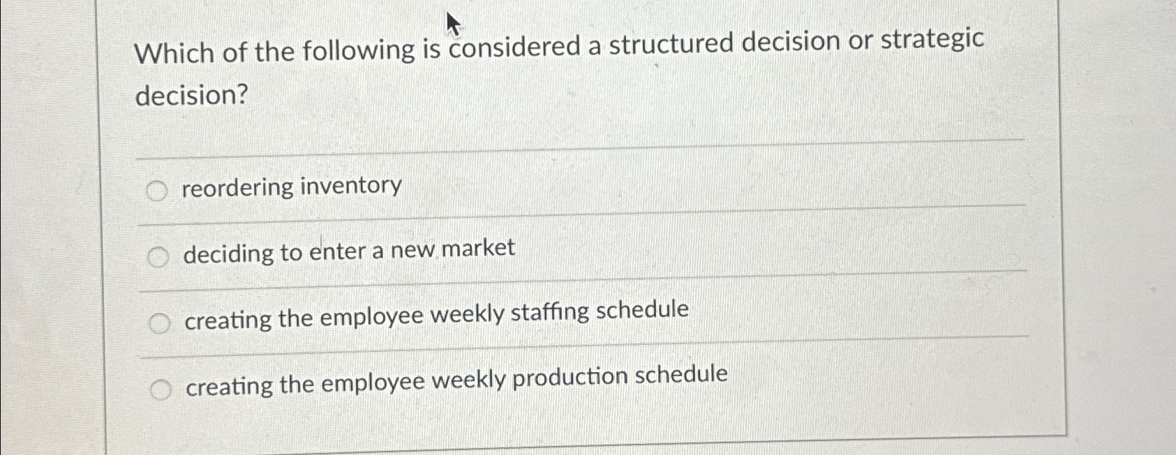 Solved Which of the following is considered a structured | Chegg.com