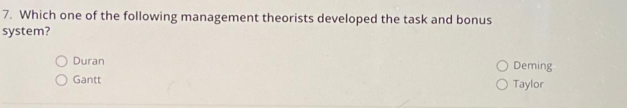 Solved Which one of the following management theorists | Chegg.com