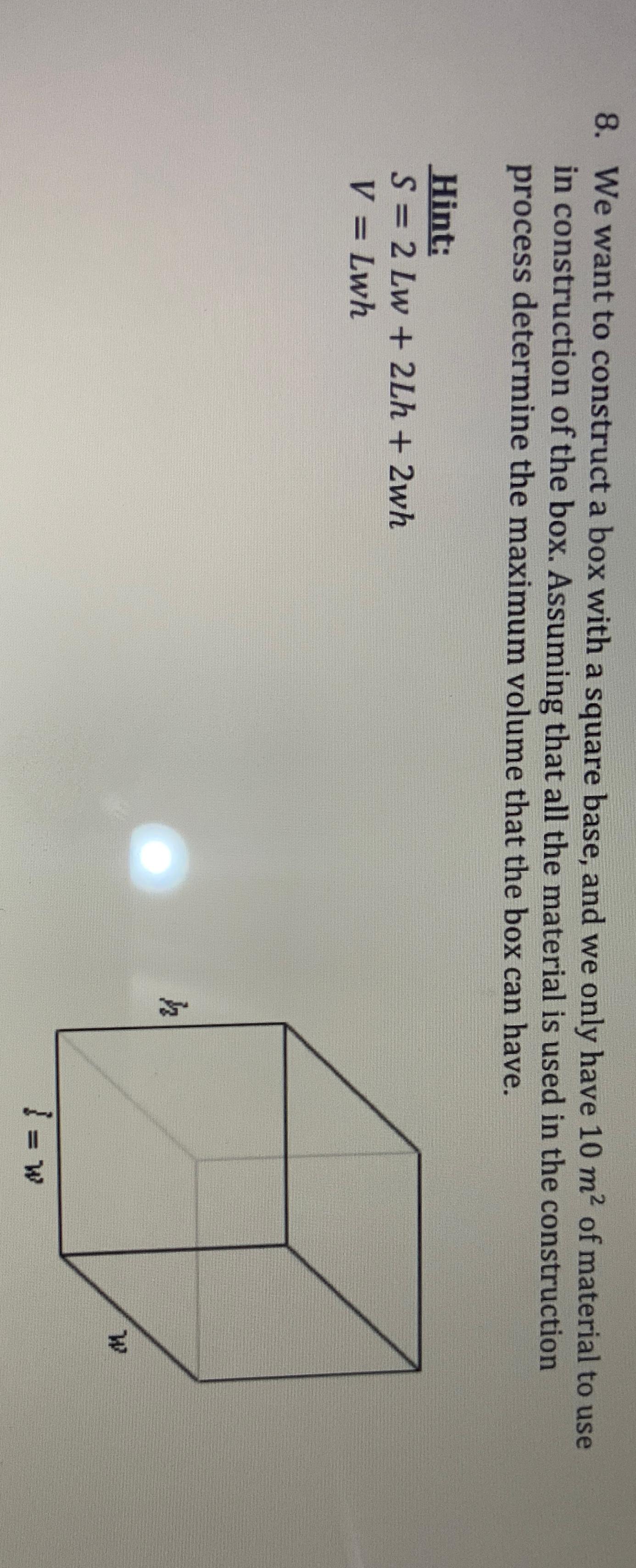 Solved We want to construct a box with a square base, and we | Chegg.com