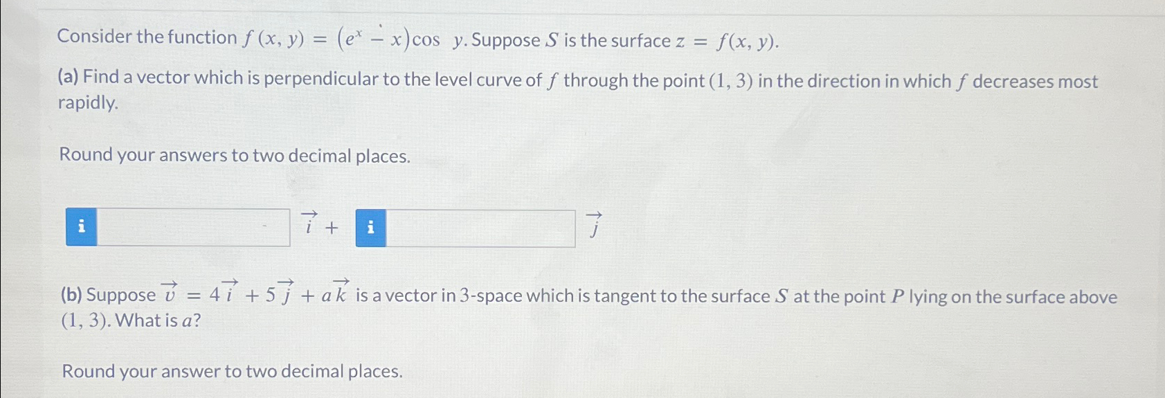 Solved Consider the function f(x,y)=(ex-x)cosy. ﻿Suppose S | Chegg.com