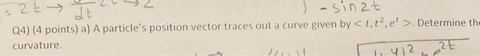 Solved Q4) (4 points) a) A particle's position vector traces | Chegg.com