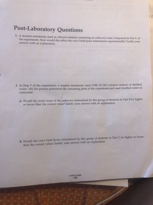 Post-Laboratory Questions 1. A student mistakenly | Chegg.com