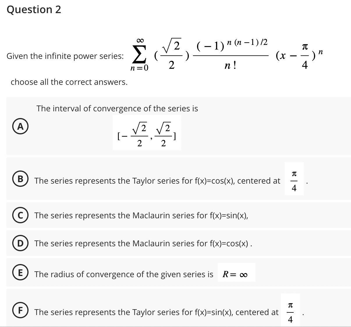 Solved Question 2Given the infinite power series: | Chegg.com