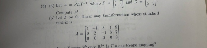 Solved Compute A. (b) Let T be the linear map transformation | Chegg.com