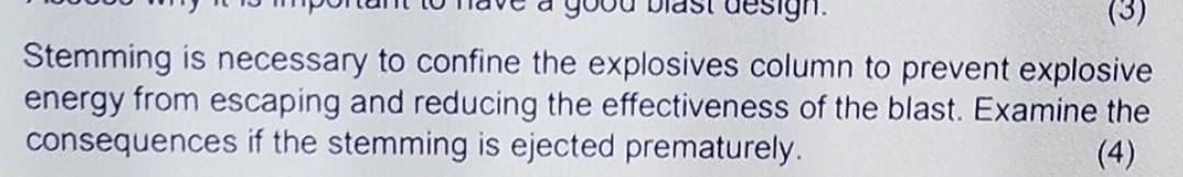 Solved Stemming is necessary to confine the explosives | Chegg.com