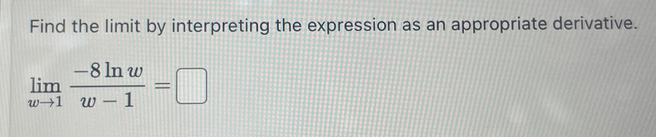 Solved Find the limit by interpreting the expression as an | Chegg.com
