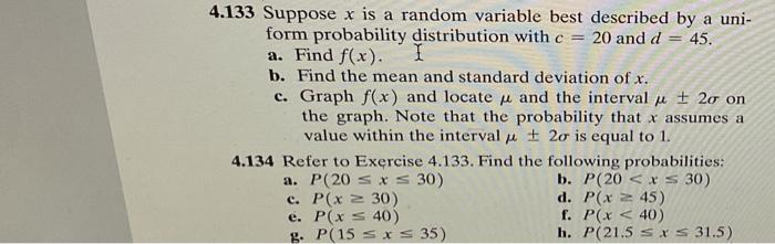 Solved 4.133 Suppose x is a random variable best described | Chegg.com