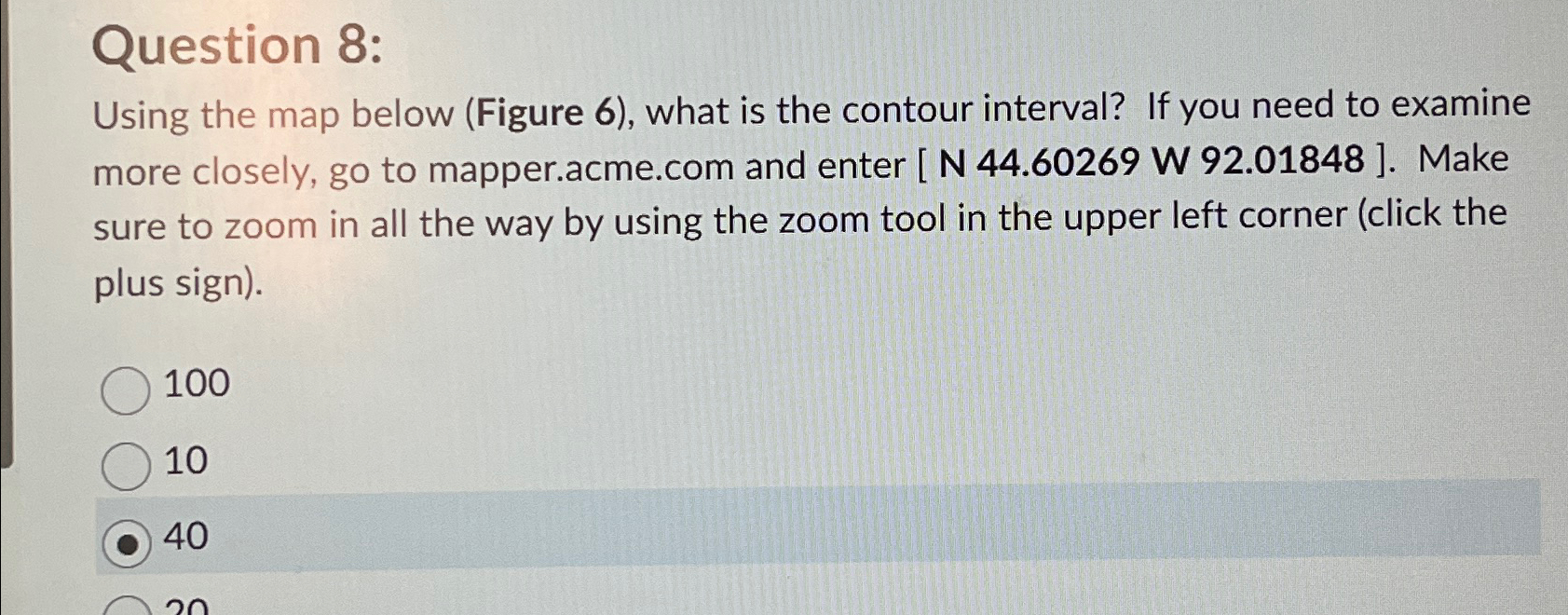 Solved Question 8:Using the map below (Figure 6), ﻿what is | Chegg.com