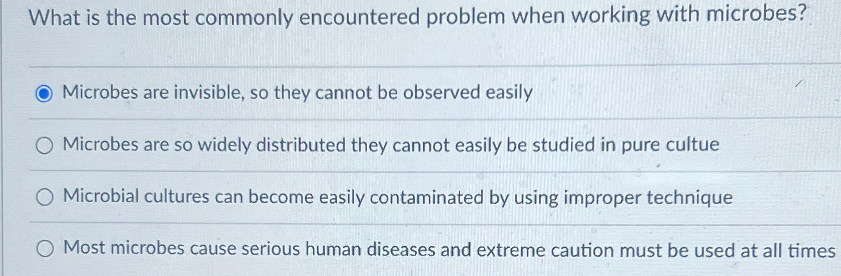 Solved What is the most commonly encountered problem when | Chegg.com