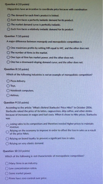 Solved Question 6 10 Points Oligopolists Have An Incentive 