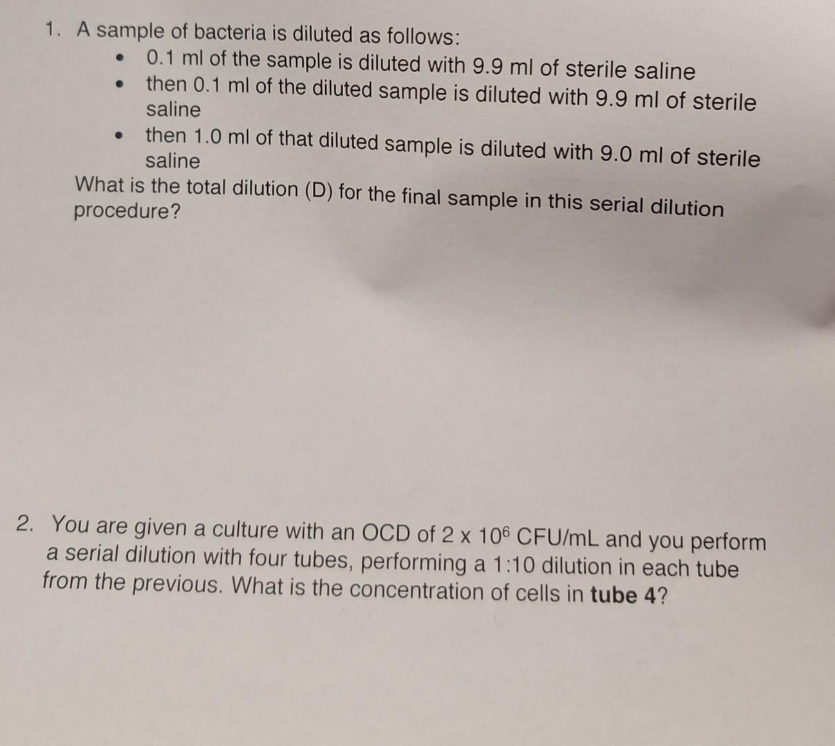 Solved 1. A sample of bacteria is diluted as follows: - | Chegg.com