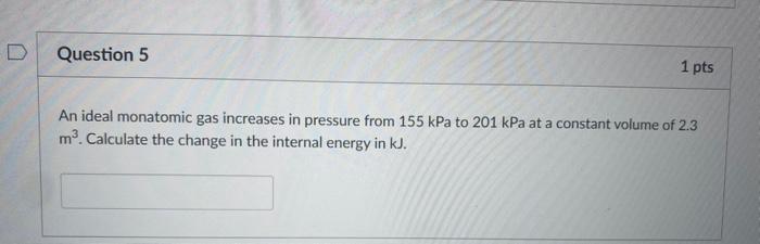 Solved An ideal monatomic gas increases in pressure from | Chegg.com