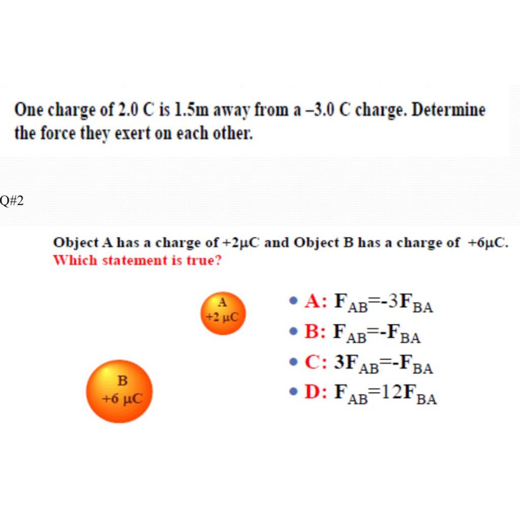 Solved One charge of 2.0C ﻿is 1.5m ﻿away from a -3.0C | Chegg.com