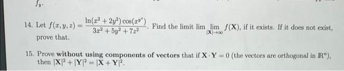 Solved 14. Let f(x,y,z)=3x2+5y2+7z2ln(x2+2y2)cos(x2). Find | Chegg.com