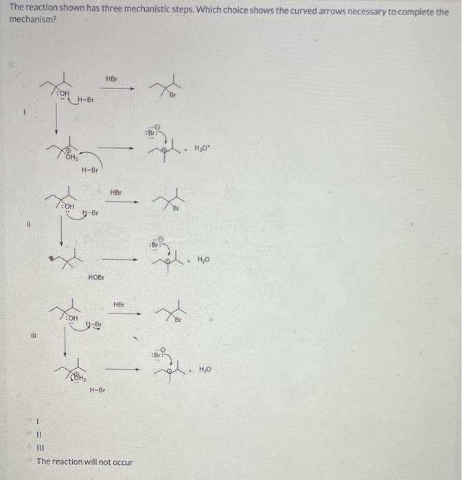 Solved The reaction shown has three mechanistic steps. Which | Chegg.com