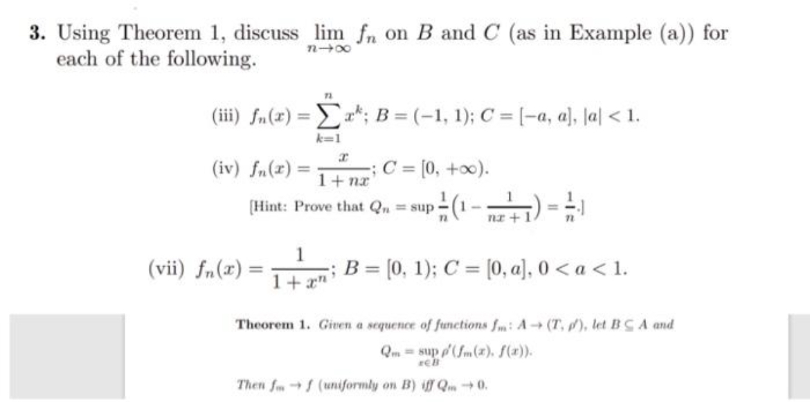 Solved Using Theorem 1, ﻿discuss limn→∞fn ﻿on B ﻿and C (as | Chegg.com