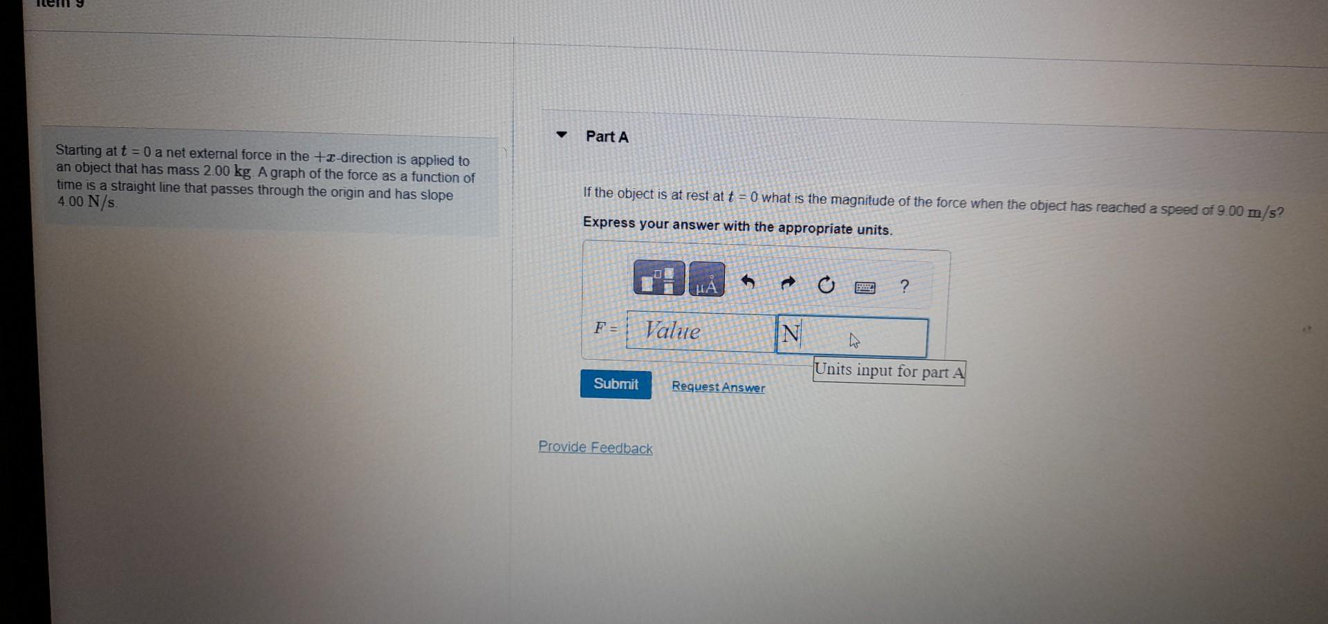 Solved Starting at t=0 a net external force in the | Chegg.com