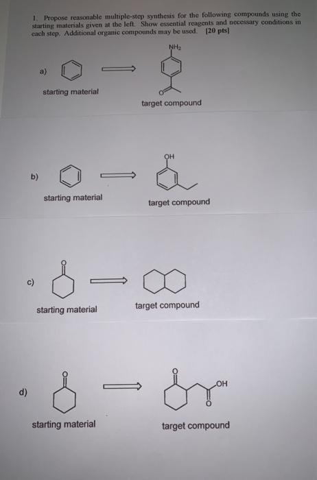 Solved 1. Propose reasonable multiple-step synthesis for the | Chegg.com