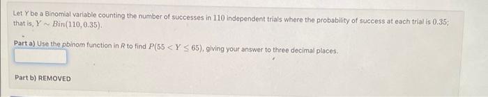 Solved Let Y be a Binomial variable counting the number of | Chegg.com