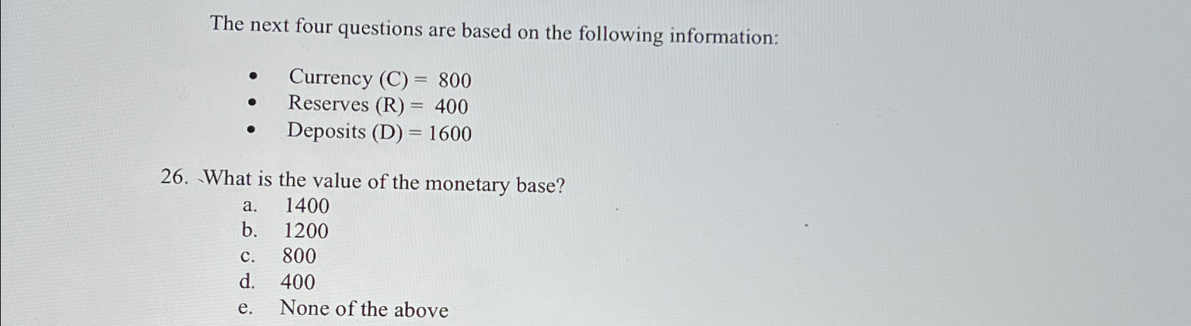 Solved The next four questions are based on the following | Chegg.com