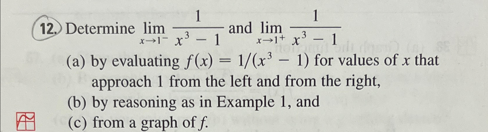 Solved Determine limx→1-1x3-1 ﻿and limx→1+1x3-1(a) ﻿by | Chegg.com