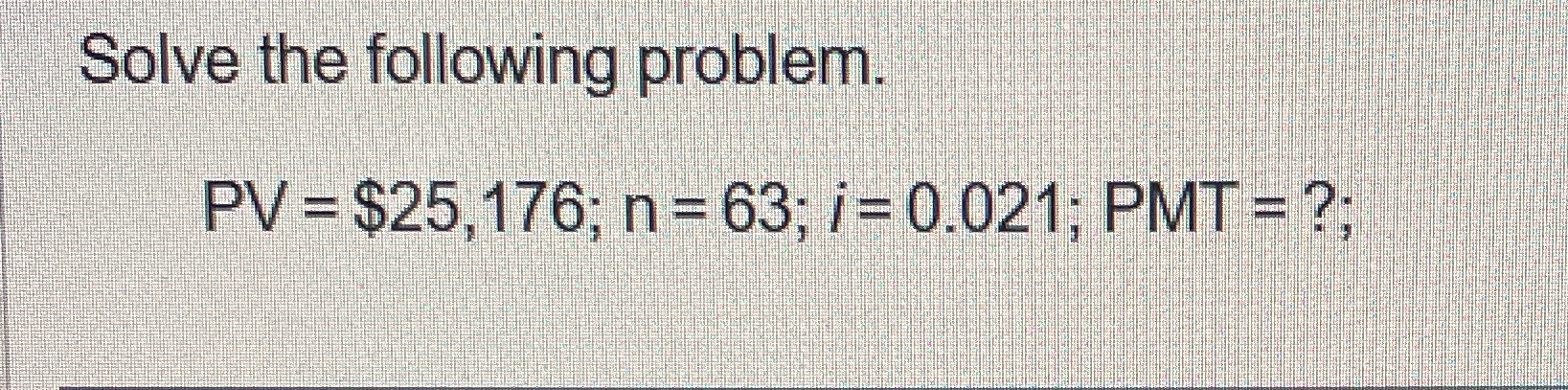Solved Solve the following | Chegg.com